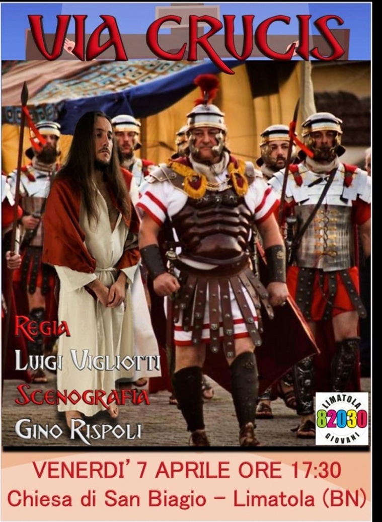 Limatola pronta a rivivere la Passione di Cristo: il 7 aprile in scena ...